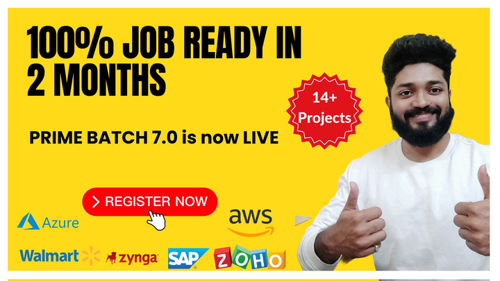 PRIME BATCH 7.0 - 100% Job Ready Devops Course (For Beginner and Experienced)