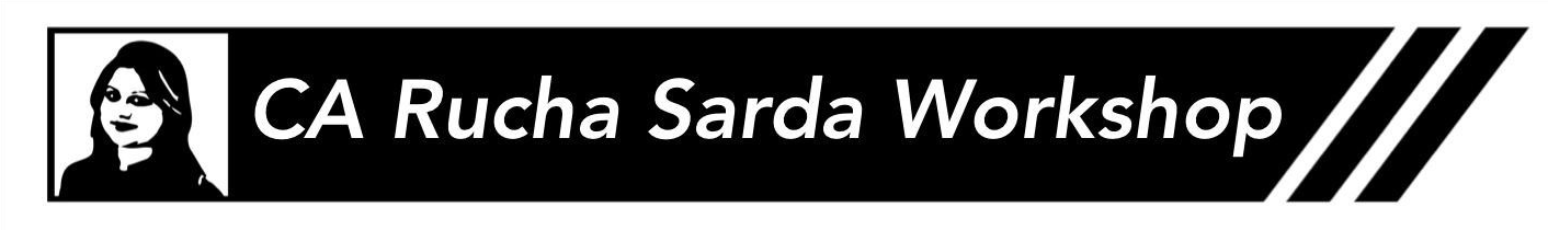 CA Rucha Sarda Workshop